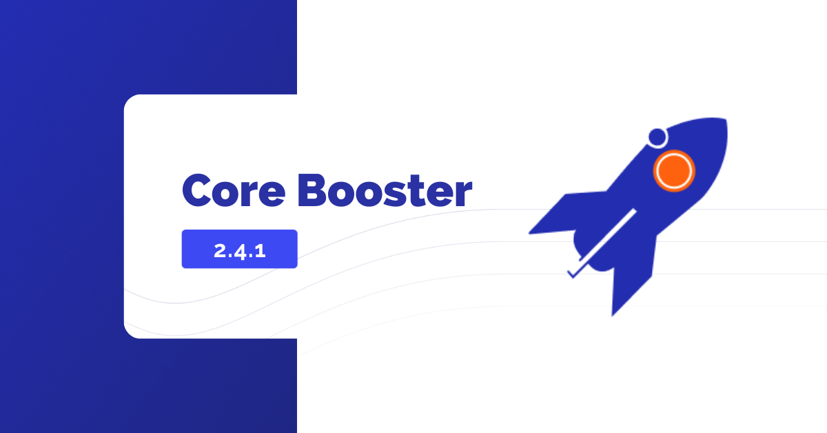Core Booster 2.4.1: Gravity Wiz Nested Forms Display Fix